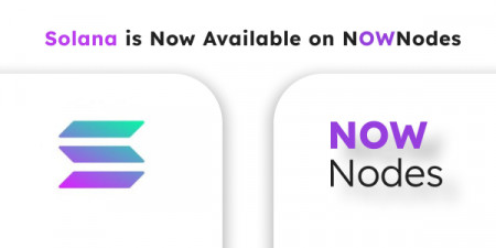 NOWNodes Announce Shared Solana Nodes: Everything Users Need to Know Surrounding the Launch of ...