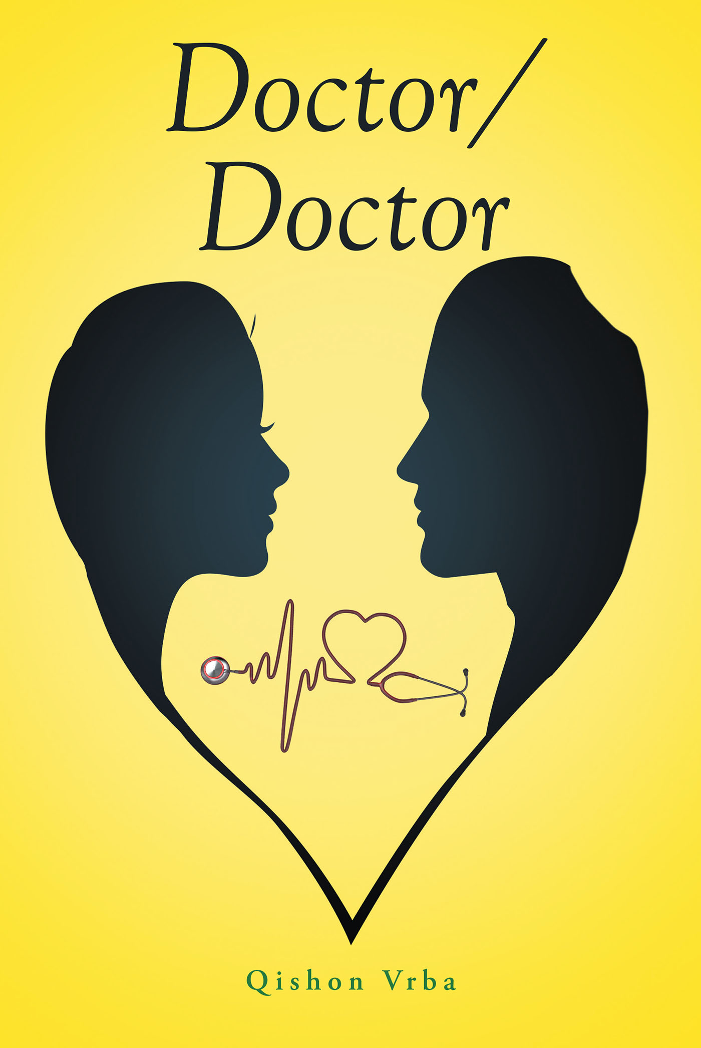 Qishon Vrba's New Book 'Doctor/Doctor' is a Compelling Drama That ...