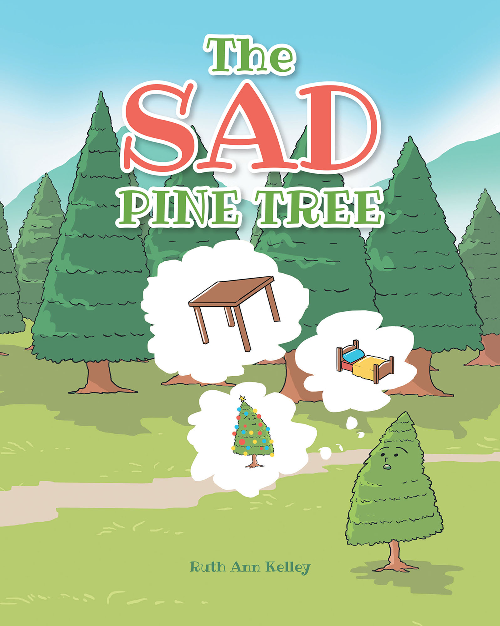 Ruth Ann Kelley's New Book 'The Sad Pine Tree' Follows the Wonderful ...