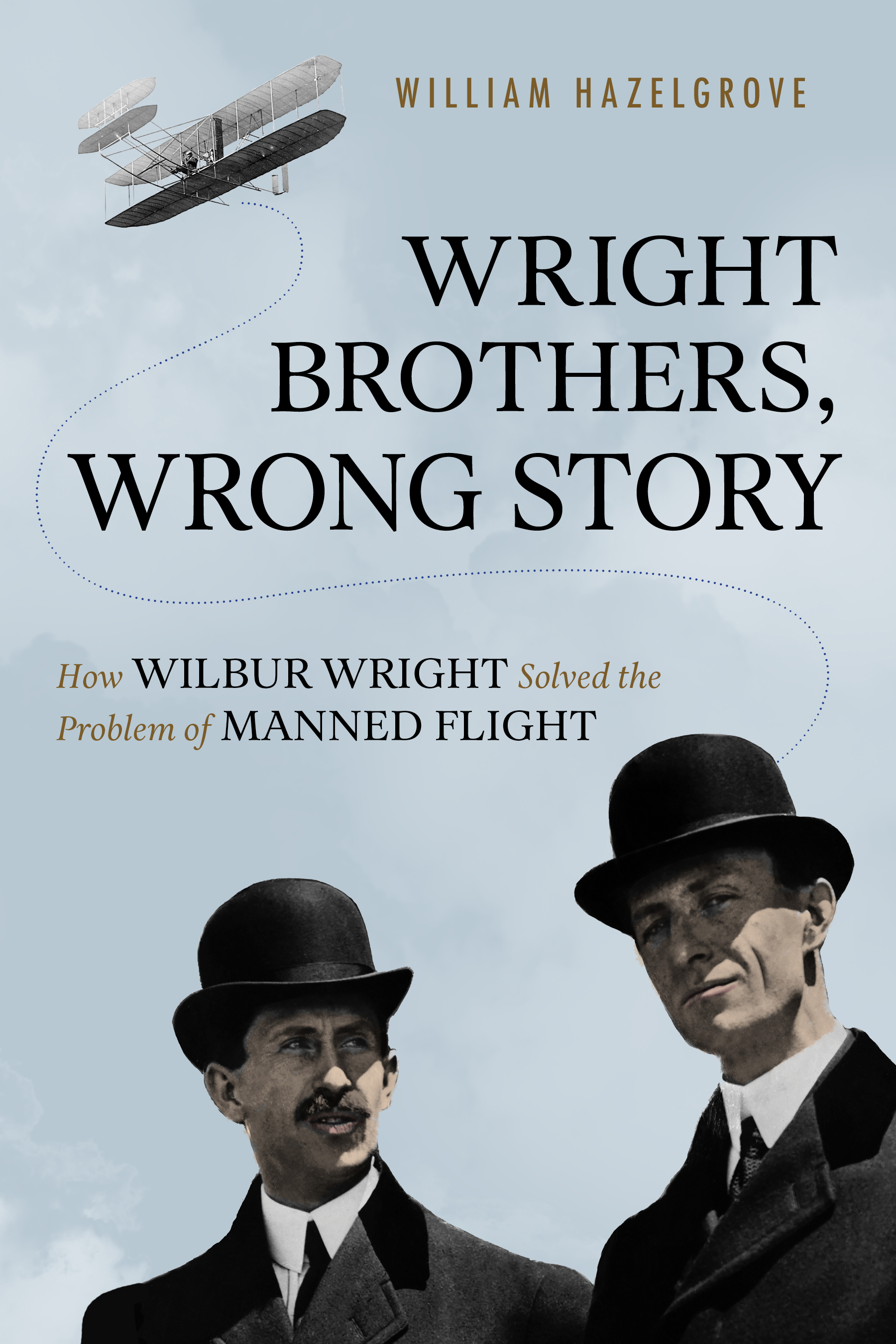 New Book on Wright Brothers Tells Another Side | Newswire