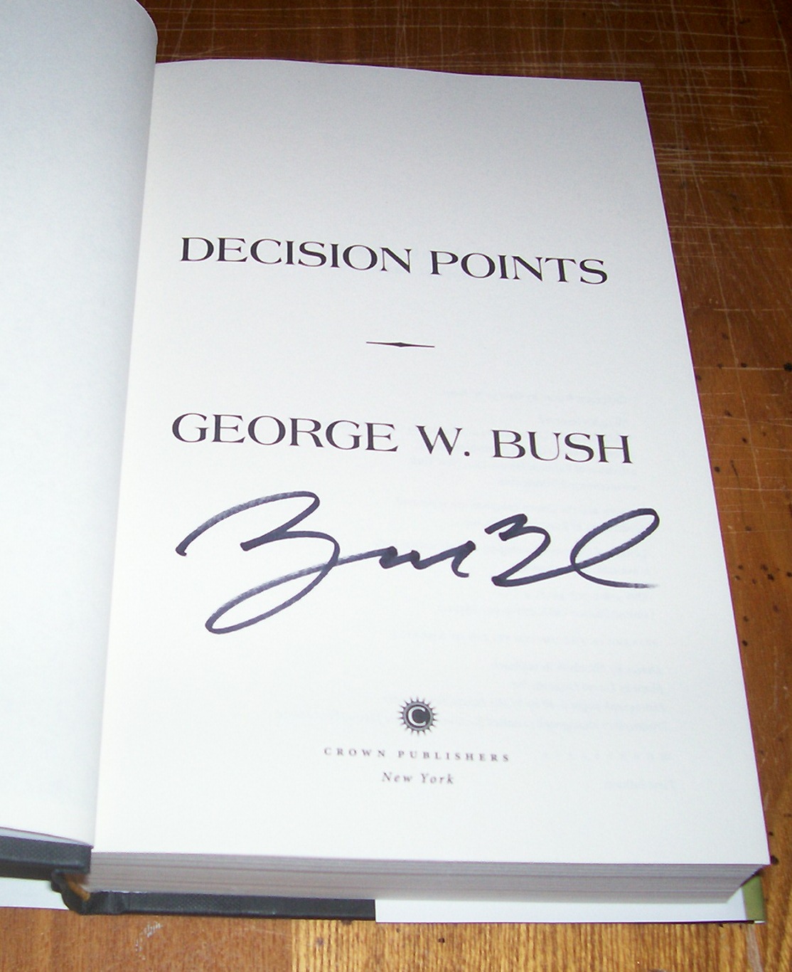 George W Bush Autograph Autographed Book Decision Points | Newswire