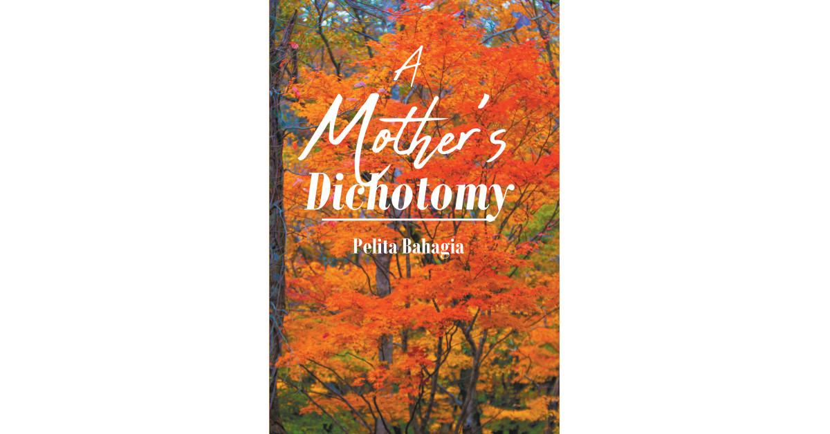 Author Pelita Bahagias New Book A Mothers Dichotomy Is How A