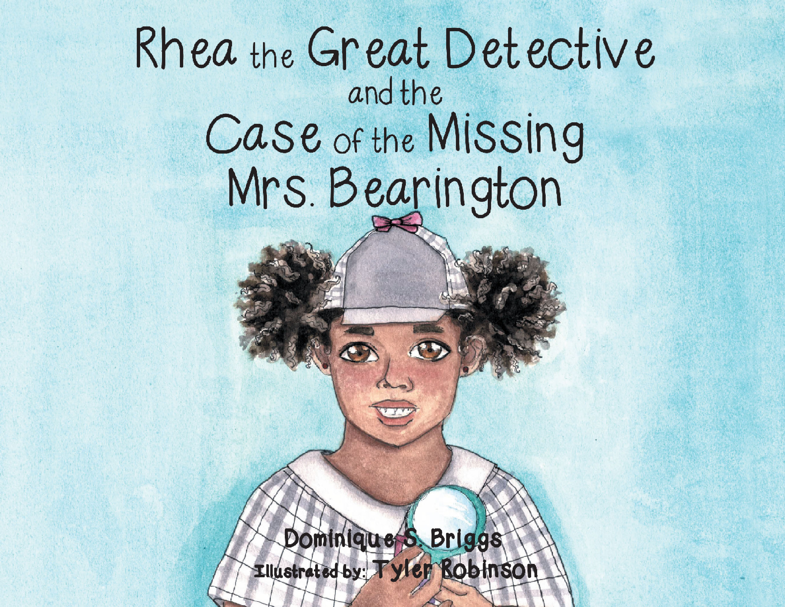 Dominique S. Briggs's New Book 'Rhea the Great Detective and the Case ...